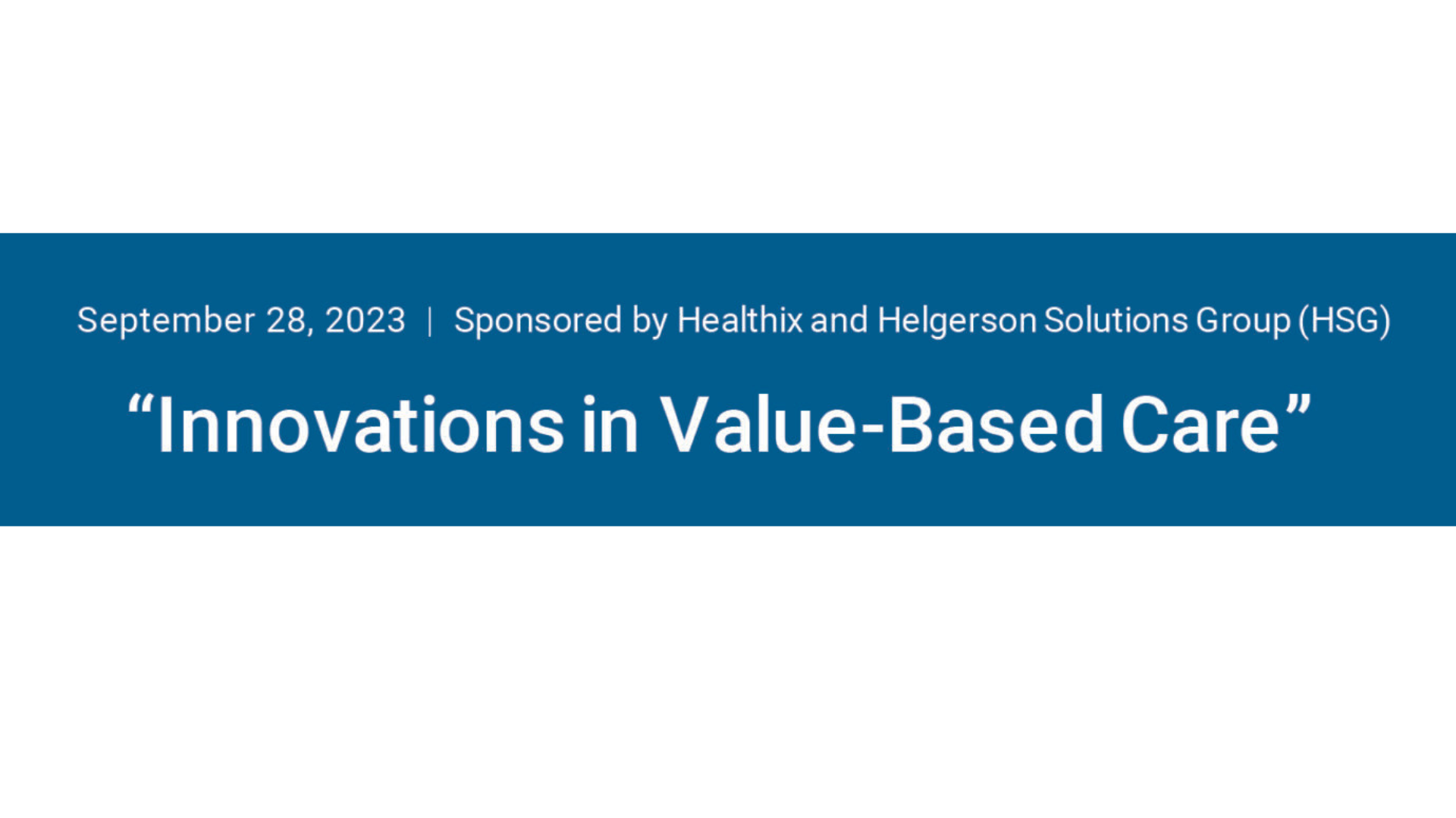 Innovations In Value Based Care 2023